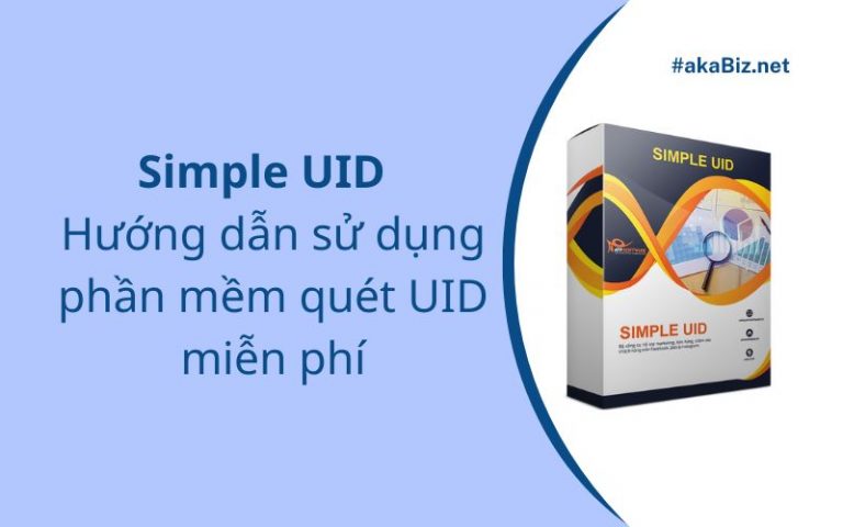 Simple UID - Hướng dẫn sử dụng phần mềm quét UID miễn phí
